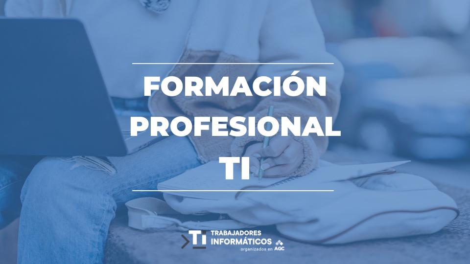 Nuestro abordaje de Formación Profesional TI